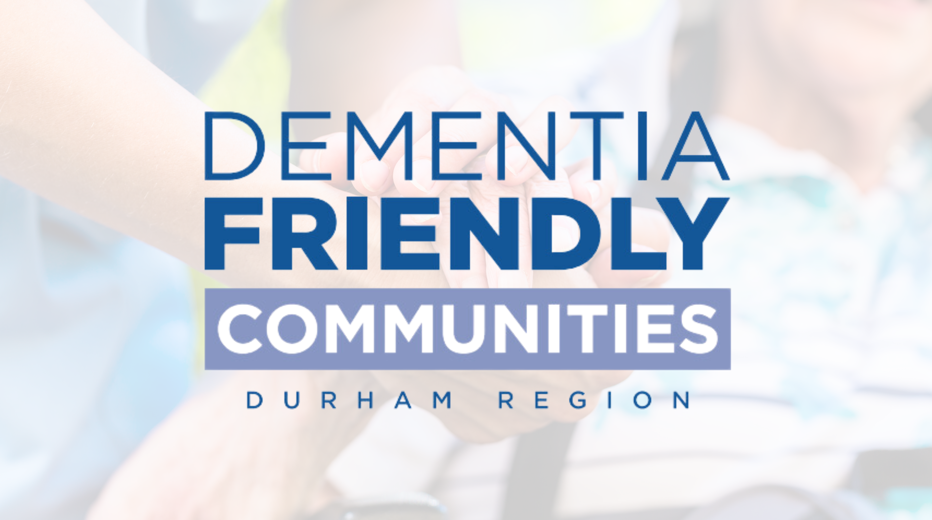 Dementia-Friendly Communities | Alzheimer Society of Durham Region